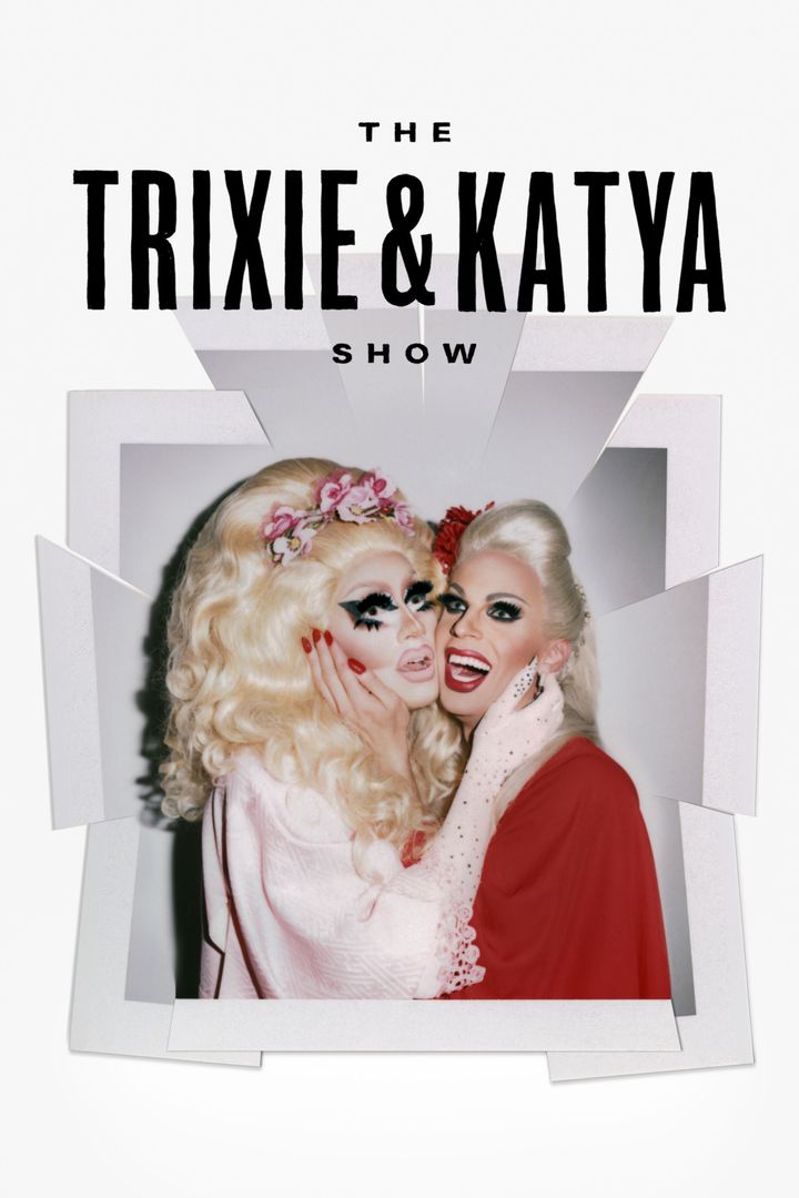 The Trixie and Katya Show - AMC CHANNELS